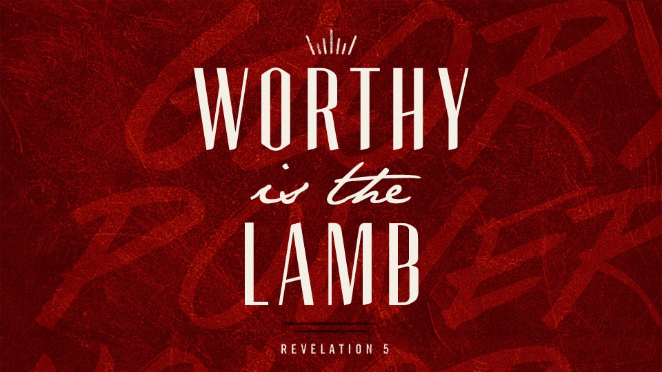 Worthy is the Lamb - Assembly of Yahuah