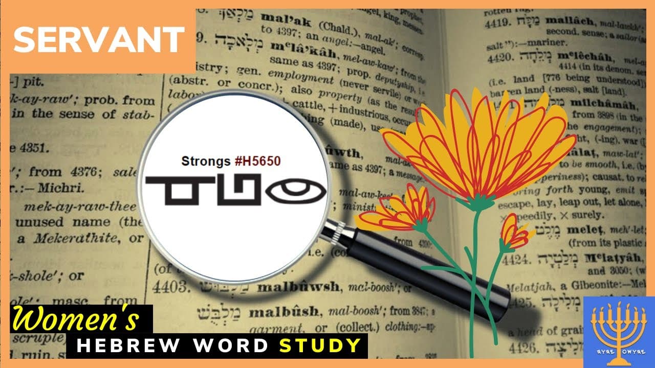 SERVANT (Class #10) (Women's Hebrew Word Study Series) - Assembly of Yahuah