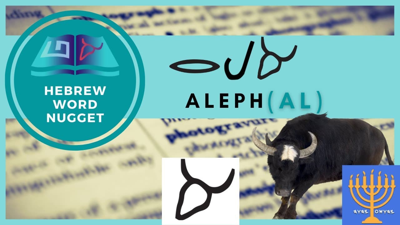 Letter Aleph (Hebrew Word Nugget) - Assembly of Yahuah