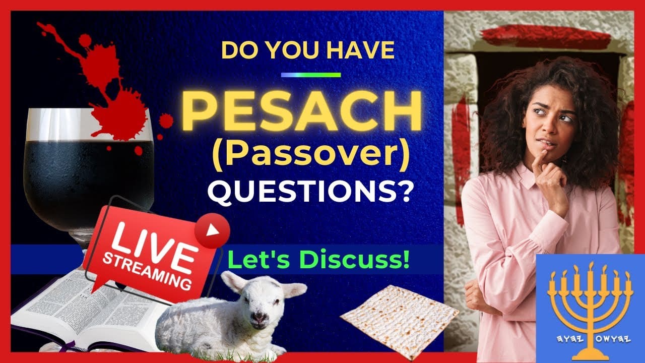 PESACH (PASSOVER)—Questions & Answers (Q&A Study) - Assembly of Yahuah