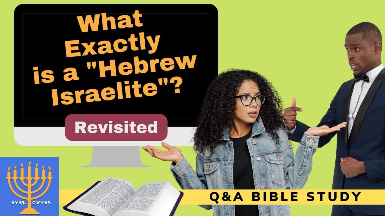 What Exactly is a Hebrew Israelite—Revisited - Assembly of Yahuah