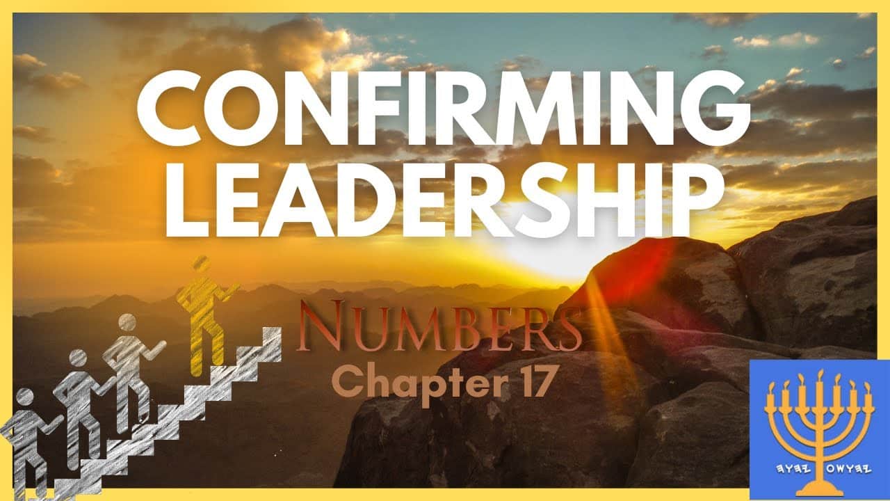 Numbers 17: Confirming Leadership - Assembly of Yahuah