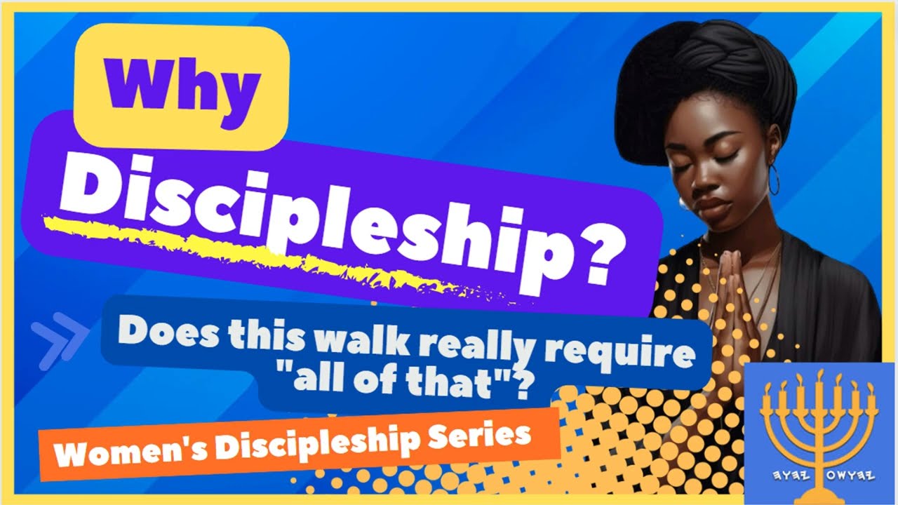 The Importance of Discipleship (Women's Discipleship Series) - Assembly ...